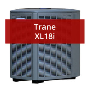 Trane XL18i Air Conditioner Review & Price | FurnacePrices.ca