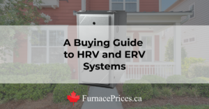 ERV & HRV Systems: Buying Guide, Cost, HRV vs ERV