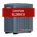 Lennox SL28XCV Air Conditioner Review & Price | FurnacePrices.ca