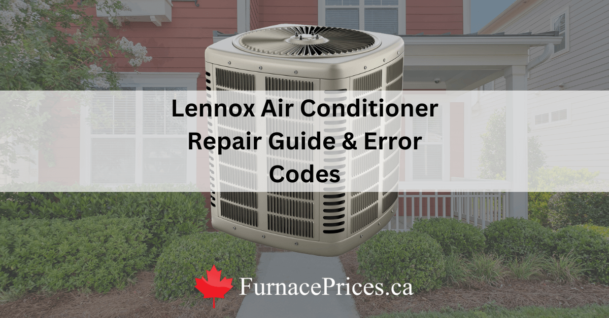 Lennox Air Conditioner Repair Guide (Troubleshooting & More)