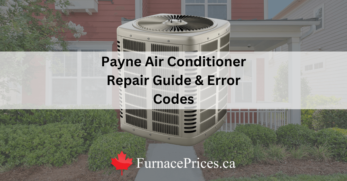 Payne Air Conditioner Repair Guide (Troubleshooting & Error Codes)