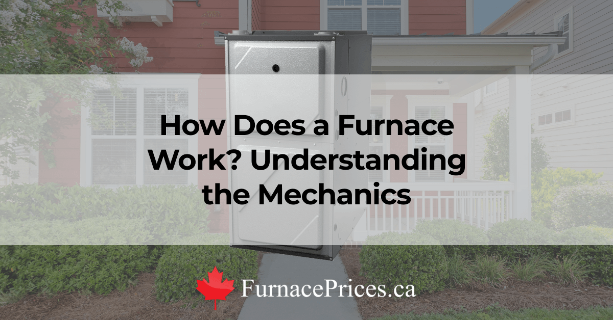 How Does a Furnace Work? (Gas, Electric & More)